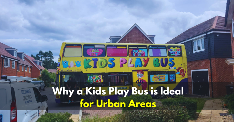 Why a Kids Play Bus is Ideal for Urban Areas