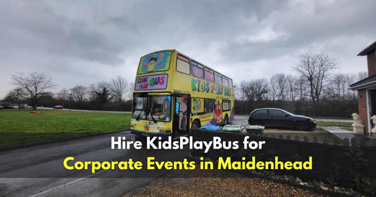 Hire KidsPlayBus for Corporate Events in Maidenhead