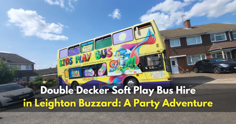 Double Decker Soft Play Bus Hire in Leighton Buzzard: A Party Adventure ...