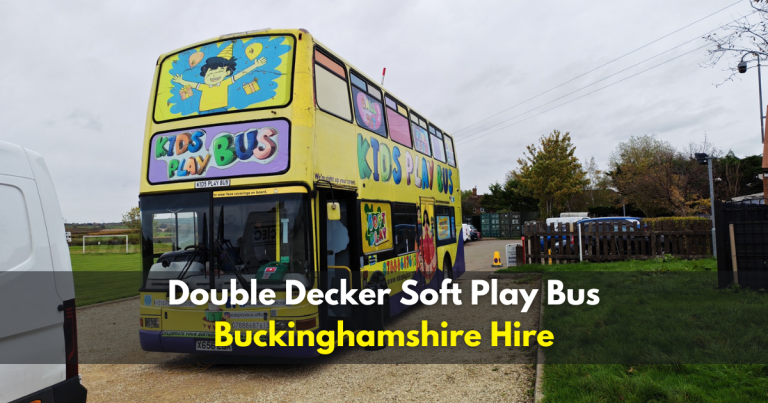 Double Decker Soft Play Bus Buckinghamshire Hire
